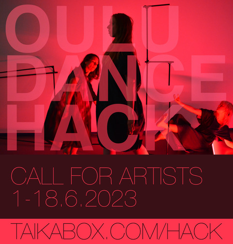 OULU DANCE HACK - Taiteilijahaku - Haku auki 18.6 saakka - Northern Air